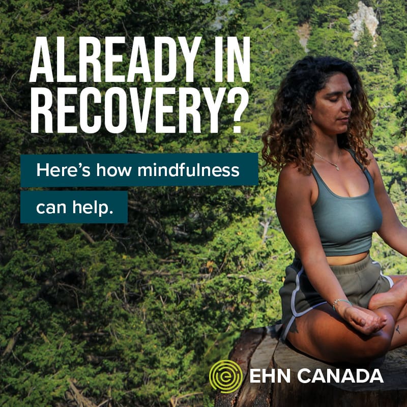 The Gifts of Recovery | EHN Canada